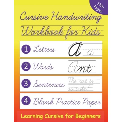 Cursive Handwriting Workbook for Kids: Learning Cursive for Beginners ...