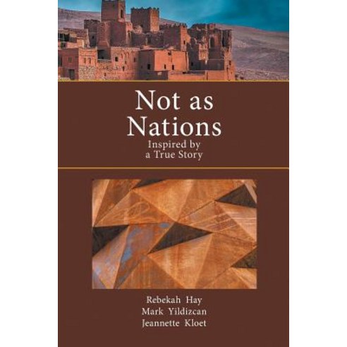 (영문도서) Not as Nations: Inspired by a True Story Paperback, Xlibris Us ...