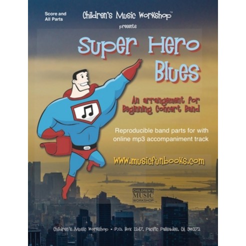 Super Hero Blues: for Beginning Concert Band Paperback, Independently ...