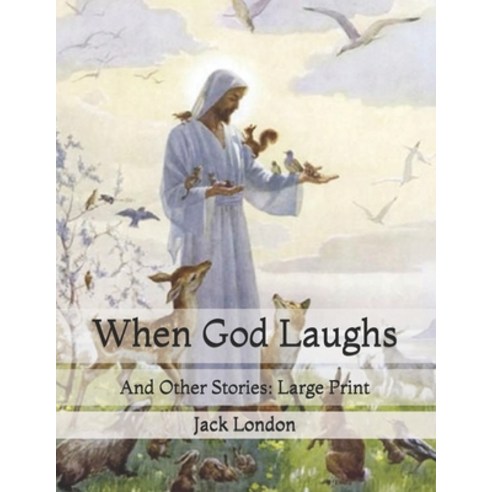 When God Laughs: And Other Stories: Large Print Paperback ...