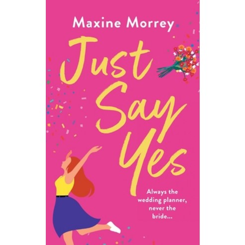 (영문도서) Just Say Yes Hardcover, Boldwood Books Ltd, English ...