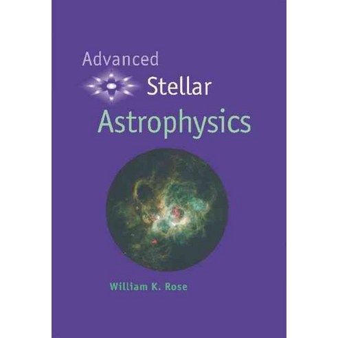 Advanced Stellar Astrophysics, Cambridge University Press - 가격 변동 추적 ...