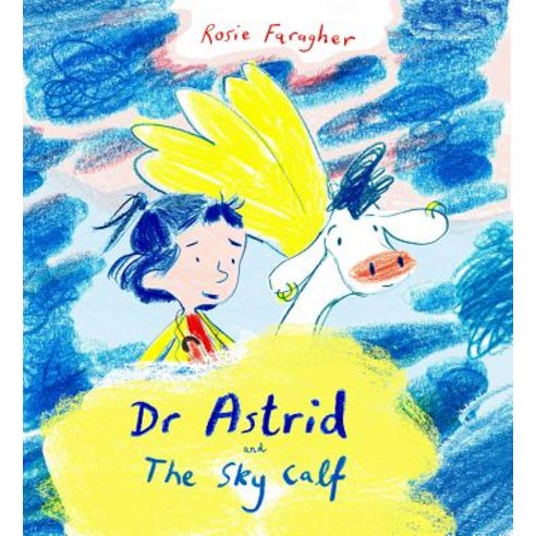 (영문도서) Astrid and the Sky Calf SC Paperback, Child''s Play ...