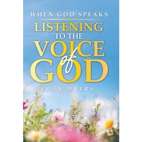 (영문도서) When God Speaks: Listening to the Voice of God Hardcover ...
