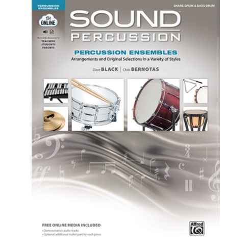 Sound Percussion Ensembles: Arrangements and Original Selections in a ...