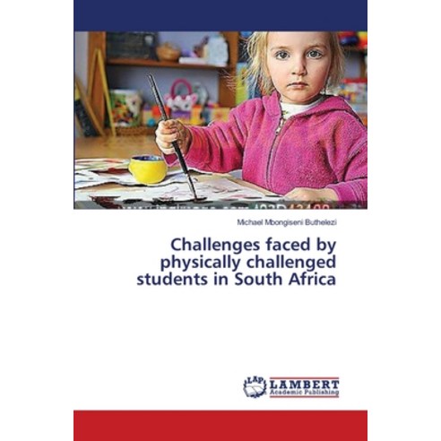(영문도서) Challenges faced by physically challenged students in South ...