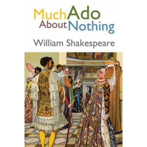 Much Ado About Nothing (Annotated) Paperback, Independently Published ...