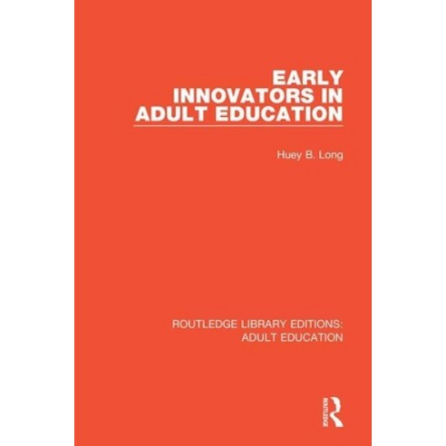 Early Innovators in Adult Education Paperback, Routledge, English ...