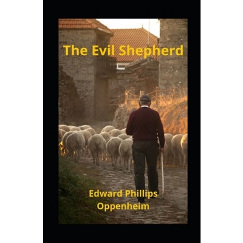 The Evil Shepherd illustrated Paperback, Independently Published ...
