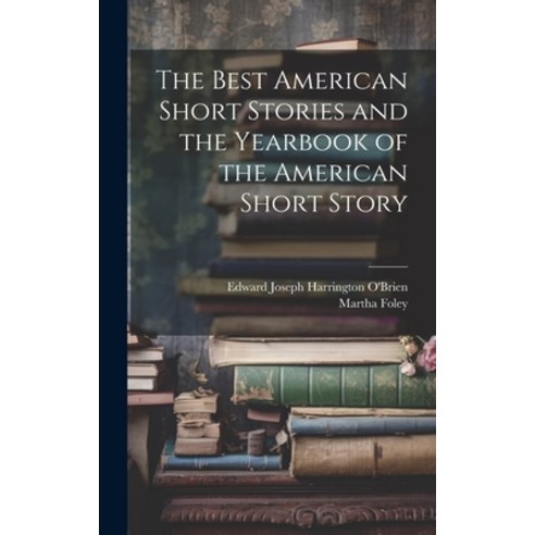(영문도서) The Best American Short Stories and the Yearbook of the American ...
