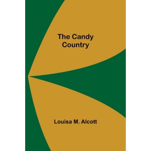 (영문도서) The Candy Country Paperback, Alpha Edition, English ...