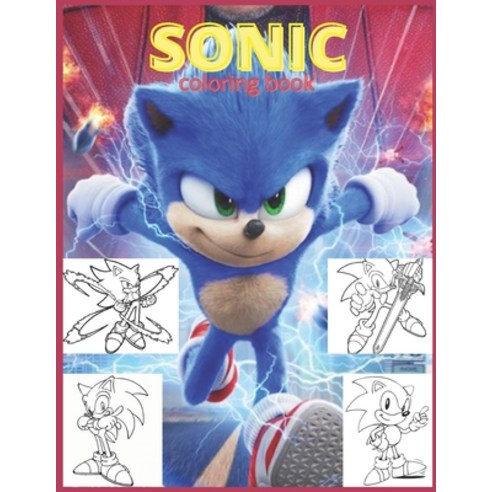 Sonic Coloring Book: Coloring Book for Kids and Adults with Fun Easy An ...