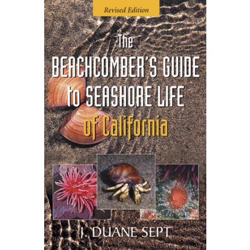 (영문도서) The Beachcomber''s Guide to Seashore Life of California ...