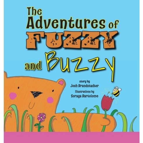 The Adventures of Fuzzy and Buzzy Hardcover, Brandylane Publishers, Inc ...