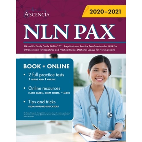 NLN PAX RN and PN Study Guide 2020-2021: Prep Book and Practice Test ...