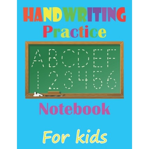 Handwriting Practice Notebook For Kids: Alphabet Handwriting Practice ...