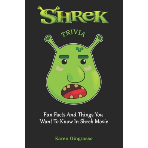 Shrek Trivia: Fun Facts And Things You Want To Know In Shrek Movie ...