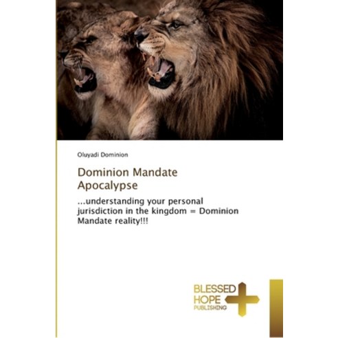 Dominion Mandate Apocalypse Paperback, Blessed Hope Publishing - 가격 변동 ...