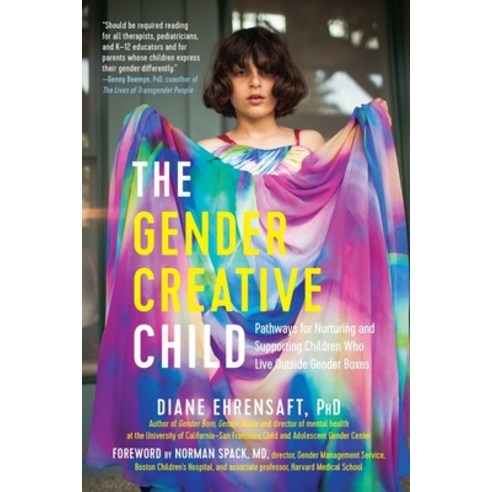(영문도서) The Gender Creative Child: Pathways for Nurturing and Supporting ...