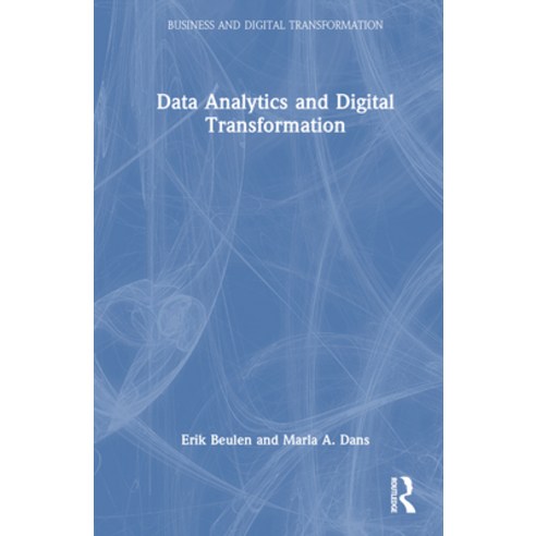 (영문도서) Data Analytics and Digital Transformation Hardcover, Routledge, English,