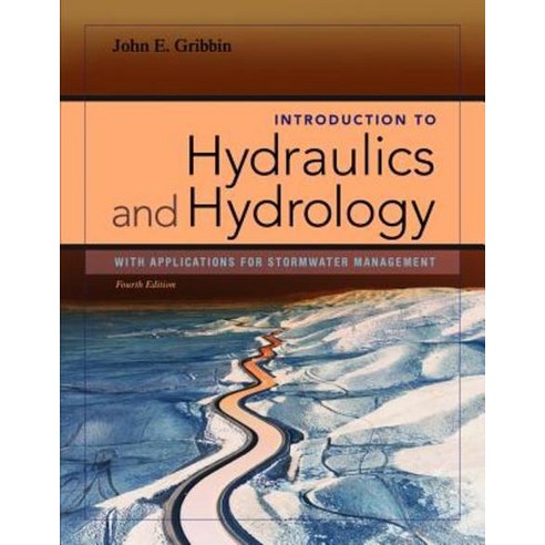 Introduction to Hydraulics and Hydrology with Applications for ...