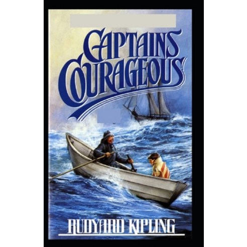 Captains Courageous: (illustrated edition) Paperback, Independently Published,