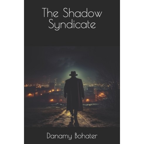 (영문도서) The Shadow Syndicate Paperback, Independently Published, English ...