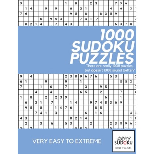 Simply Sudoku 1000 Sudoku Puzzles: Gold Puzzles presents over 1000 ...