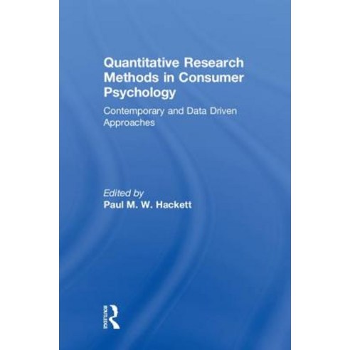 Quantitative Research Methods in Consumer Psychology: Contemporary and ...