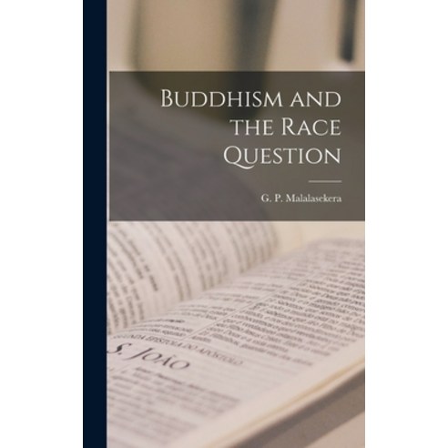 (영문도서) Buddhism and the Race Question Hardcover, Hassell Street Press ...