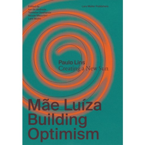 (영문도서) Mãe Luíza: Building Optimism Paperback, Lars Muller Publishers ...