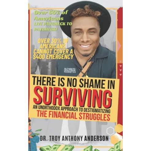 (영문도서) There is no Shame in Surviving: An Unorthodox Approach to ...