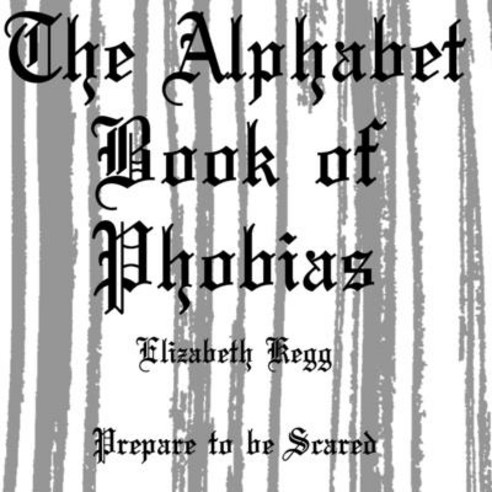 (영문도서) Alphabet Book of Phobias Paperback, Lulu.com, English ...