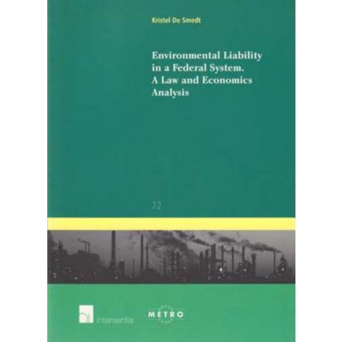 Environmental Liability in a Federal System: A Law and Economics ...