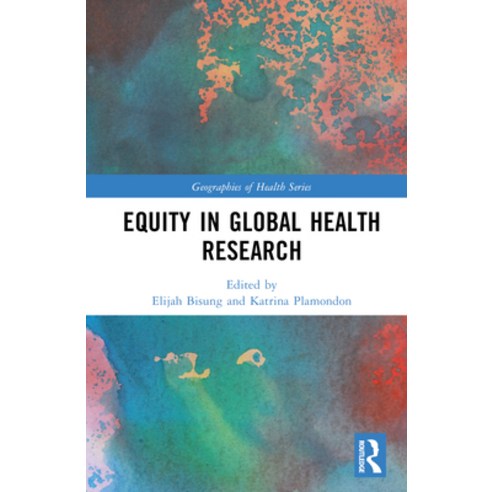(영문도서) Equity in Global Health Research Hardcover, Routledge, English ...
