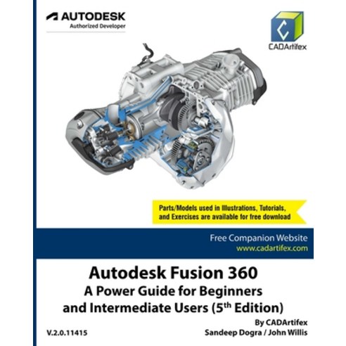 (영문도서) Autodesk Fusion 360: A Power Guide for Beginners and Intermediate Users