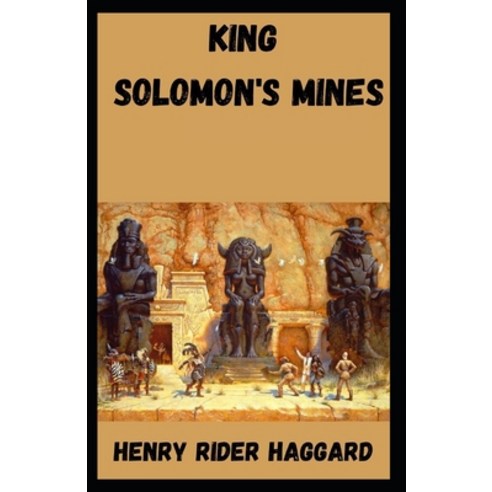 King Solomon''s Mines(Allan Quatermain #1) Illustrated Paperback ...