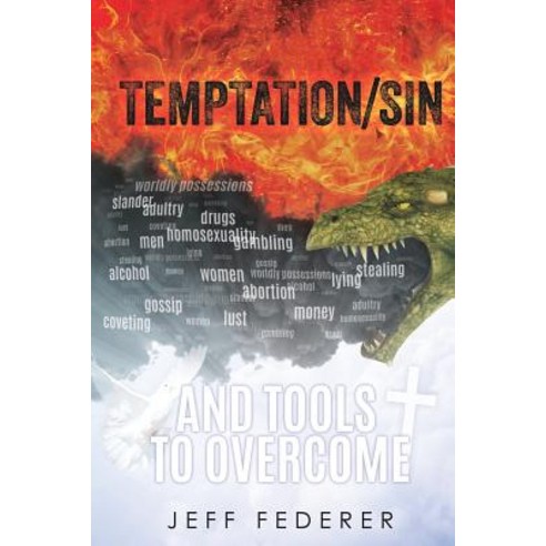 Temptation/Sin and Tools to Overcome Paperback, Xulon Press, English ...