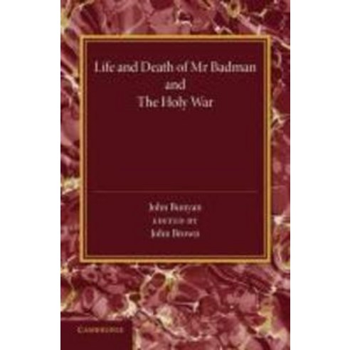 `Life and Death of MR Badman` and `The Holy War`, Cambridge University ...