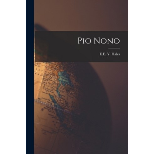(영문도서) Pio Nono Paperback, Legare Street Press, English, 9781016433105 ...
