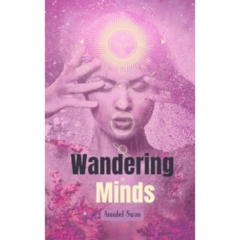 (영문도서) Wandering Minds Paperback, Book Fairy Publishing, English, 9789916394564