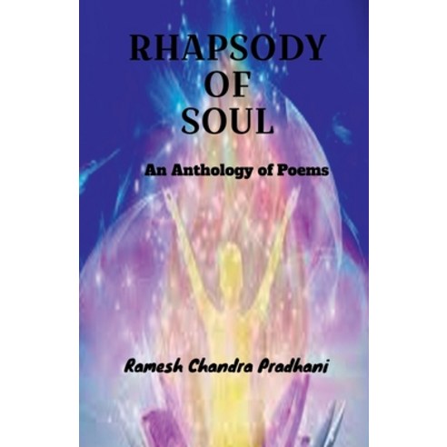 (영문도서) Rhapsody of Soul: An Anthology of Poems Paperback, Notion Press ...