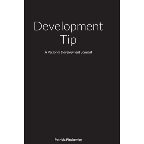 Development Tip: A Personal Development Journal Hardcover, Lulu.com ...