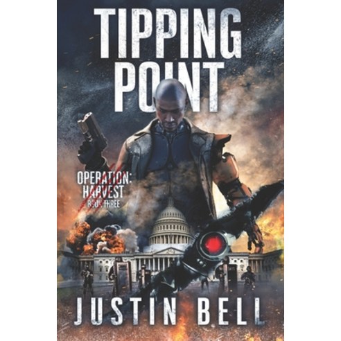 Tipping Point: Operation: Harvest Book Three Paperback, Independently ...
