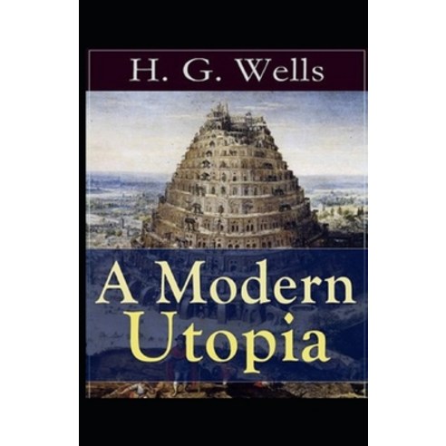 A Modern Utopia Illustrated Paperback, Independently Published, English ...