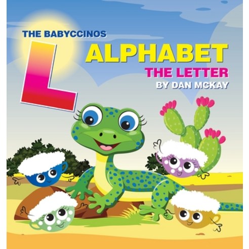 (영문도서) The Babyccinos Alphabet The Letter L Hardcover, Dan McKay Books ...