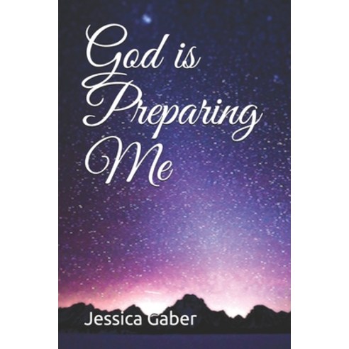 God is Preparing Me Paperback, Independently Published - 가격 변동 추적 그래프 - 역대가