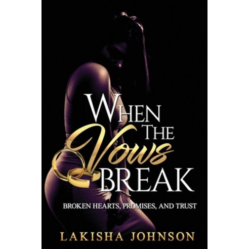 When the Vows Break Paperback, Independently Published, English, 9781080770021