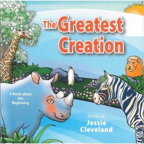The Greatest Creation: A Book about the Beginning Hardcover, Blusky ...