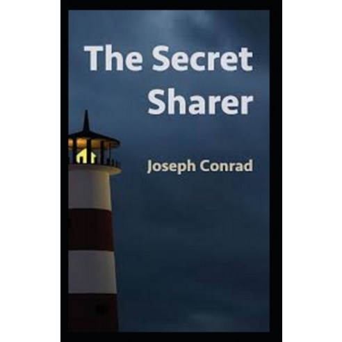 The Secret Sharer Illustrated Paperback, Independently Published, English, 9798
